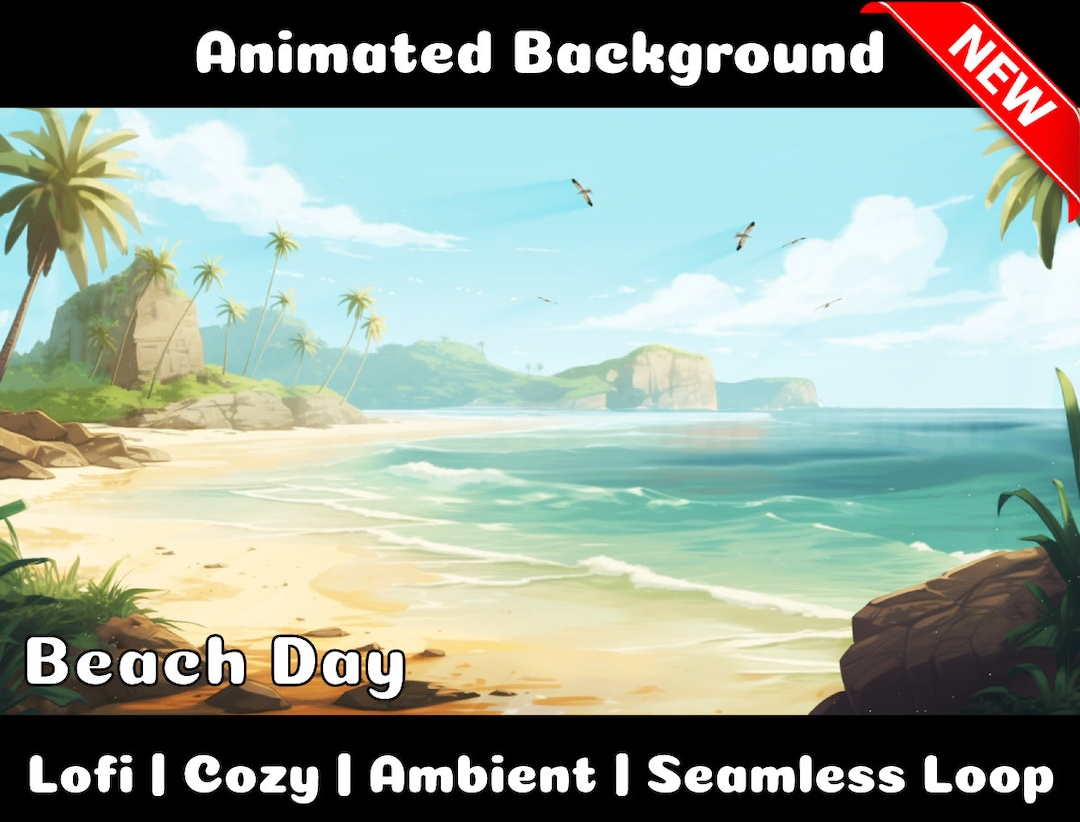 ANIMATED BACKGROUND Beach Day Lofi Cozy Ambience Looped Vtuber Twitch ...