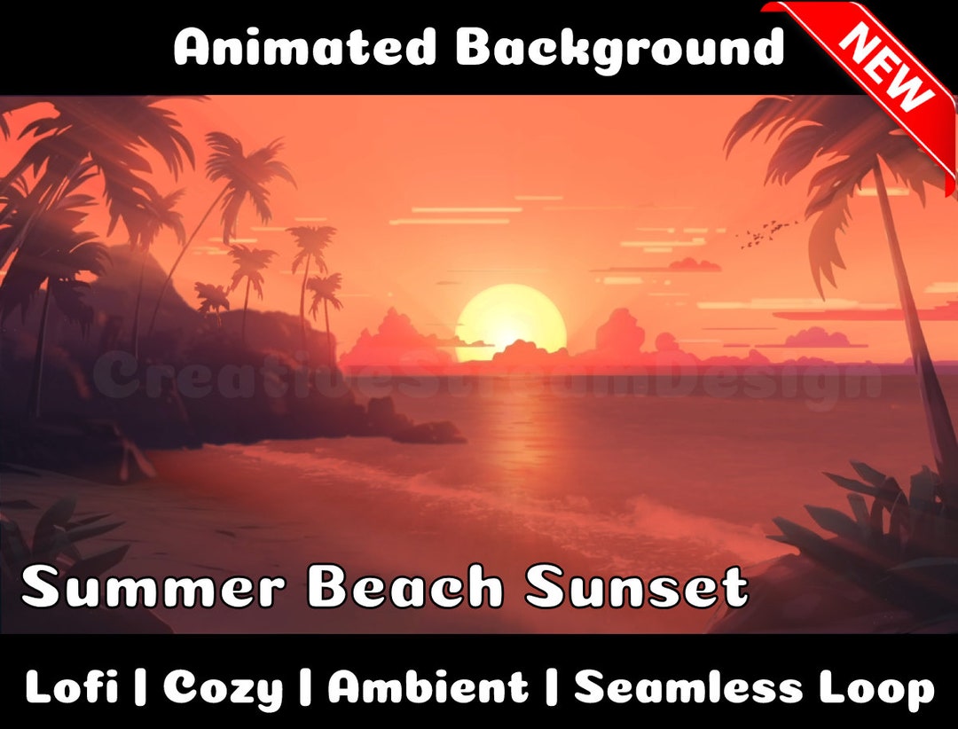 ANIMATED BACKGROUND | Summer Beach Sunset | Lofi Cozy Ambience Looped ...