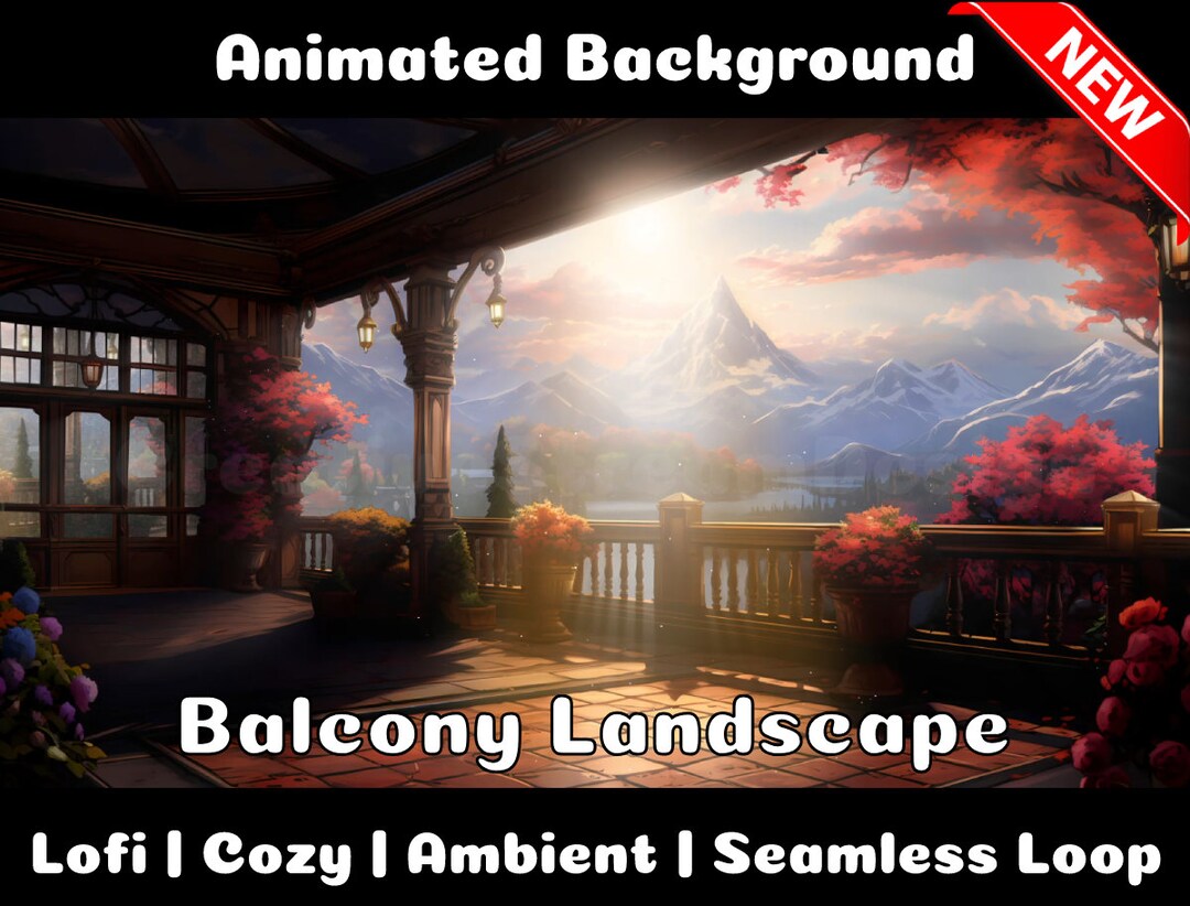 ANIMATED BACKGROUND | Balcony Landscape View | Lofi Cozy Ambience ...