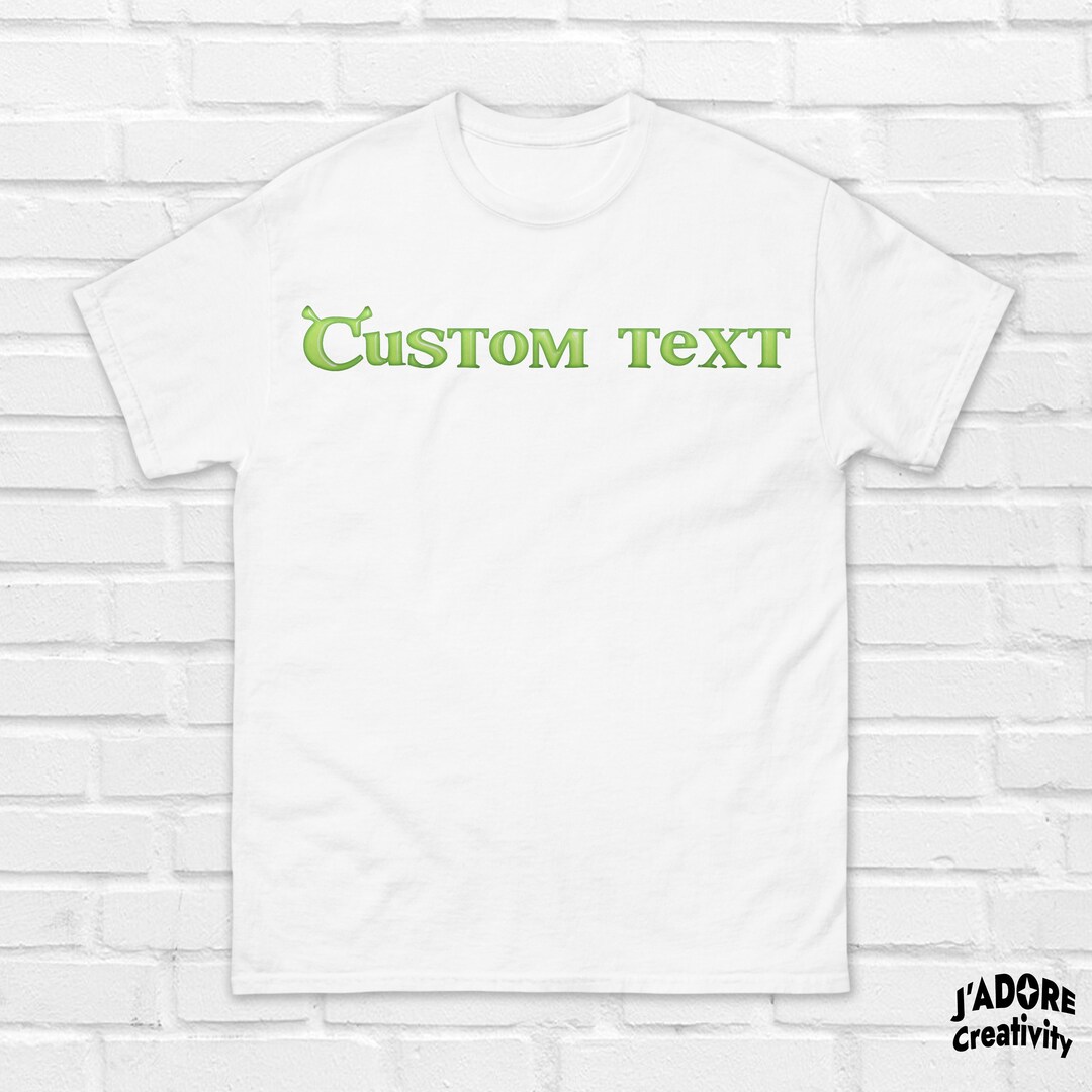 Shrek Custom T-shirt Shrek Personalized Shirt Shrek Shirt - Etsy