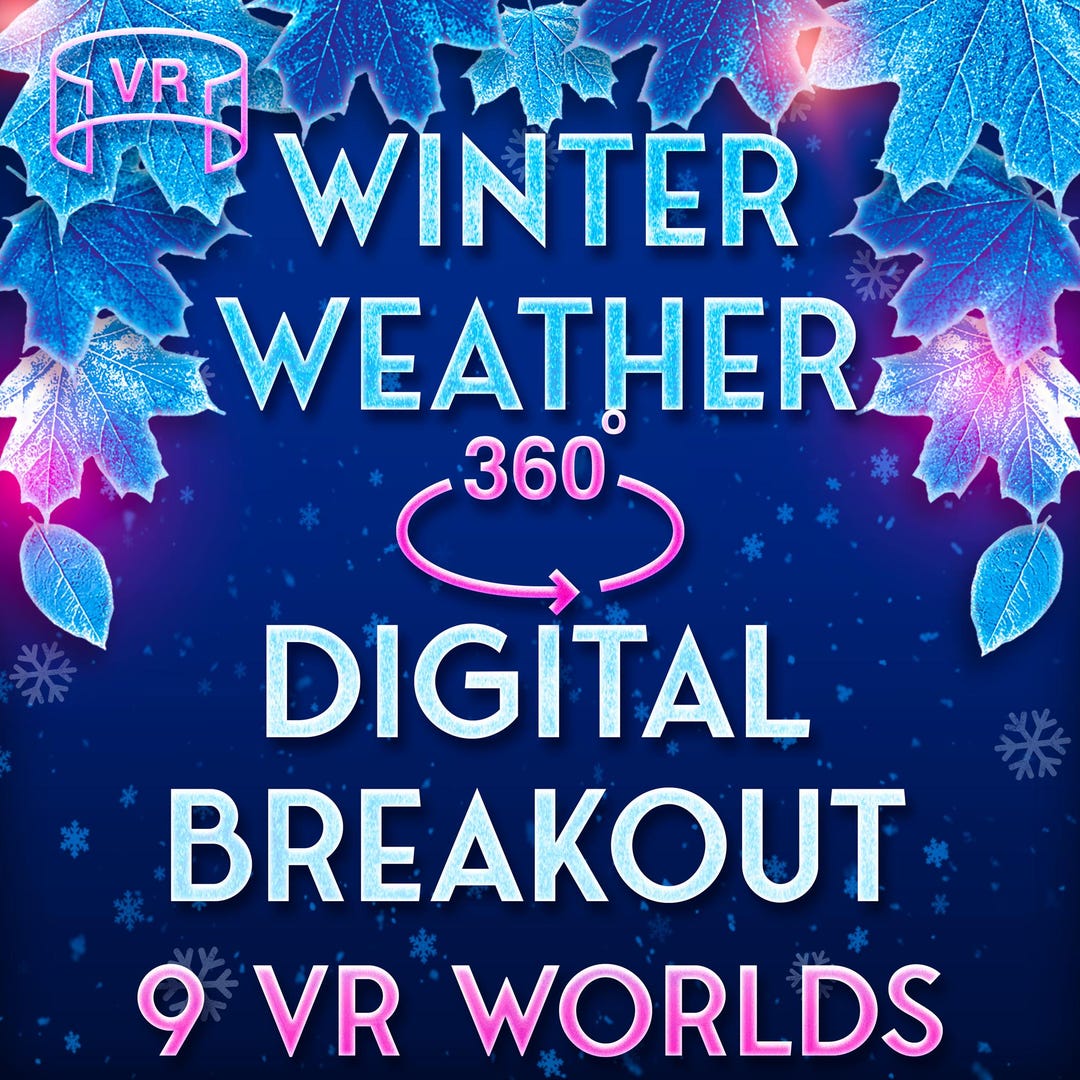 Winter Weather 360 Virtual Reality Escape Room | Meteorology-themed ...