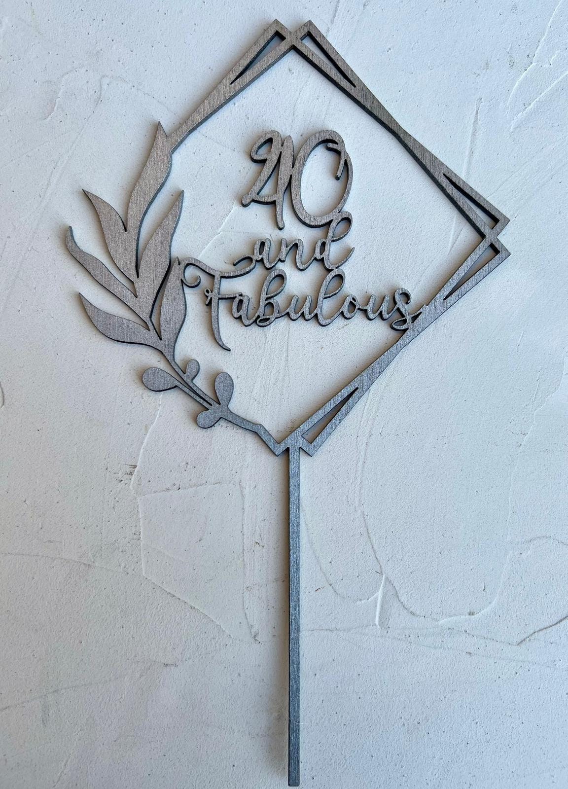 Cake Topper ( Svg Dxf Cdr Ai Pdf ) , Lasecut File, Topper, Fabulous ...