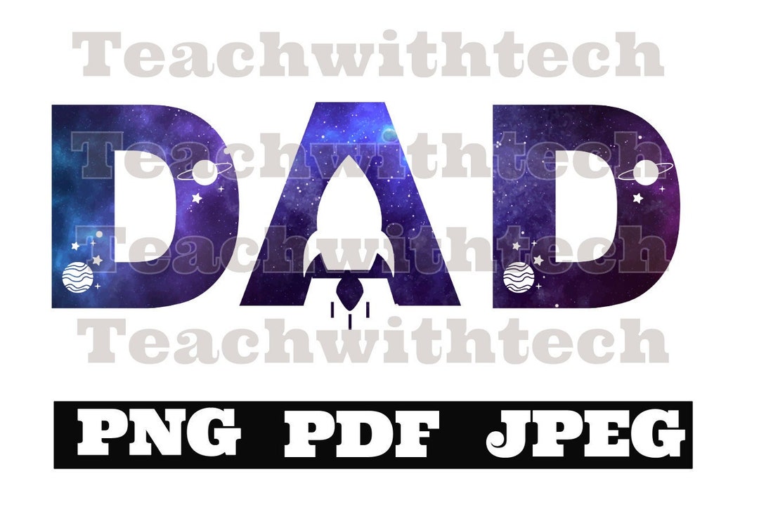 Dad Space COLOR Png Pdf | Dad Name Space Birthday Png | Matching ...