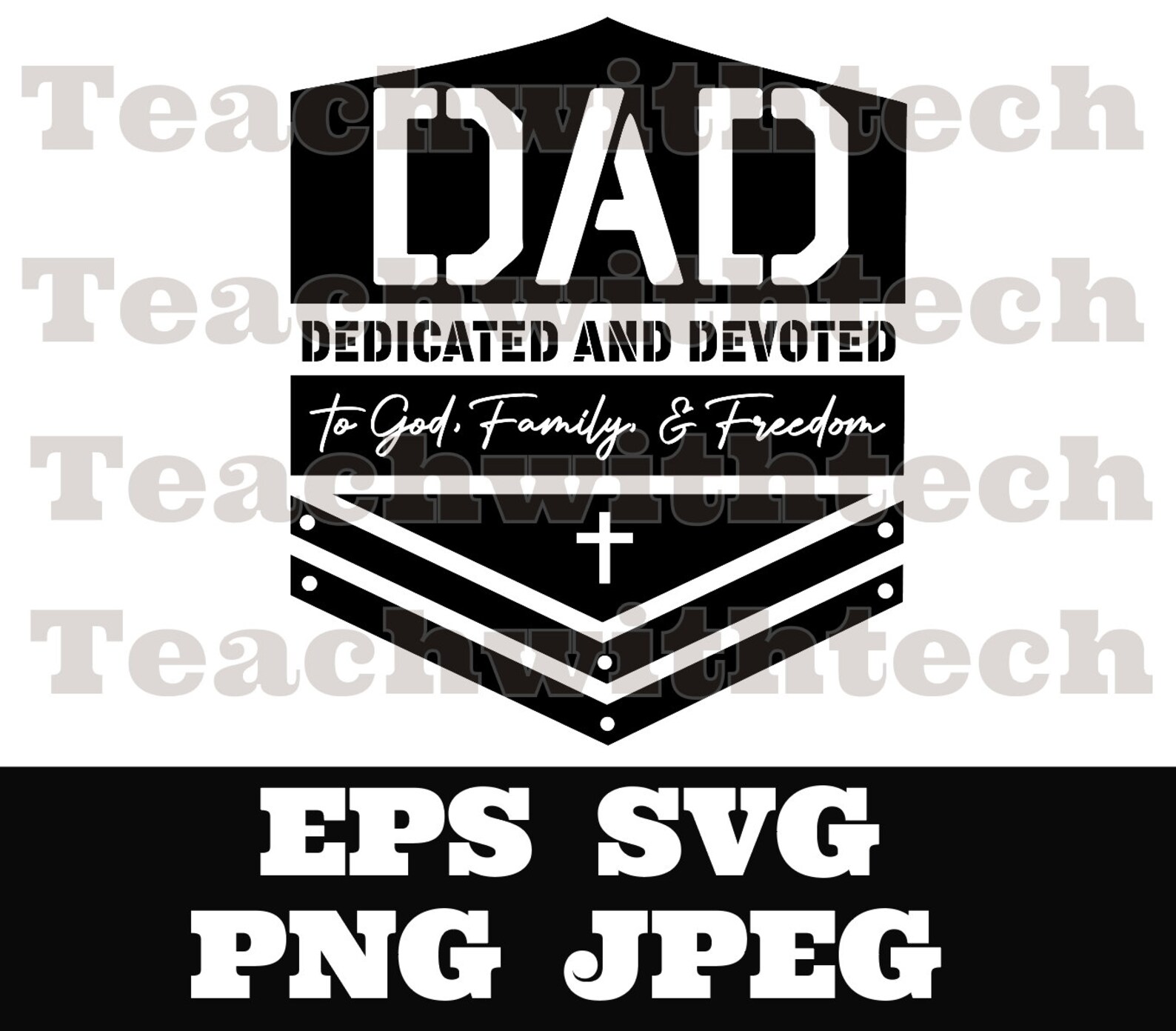 DAD Dedicated and Devoted SVG PNG Eps, Dad Svg, Freedom Father’s Day ...