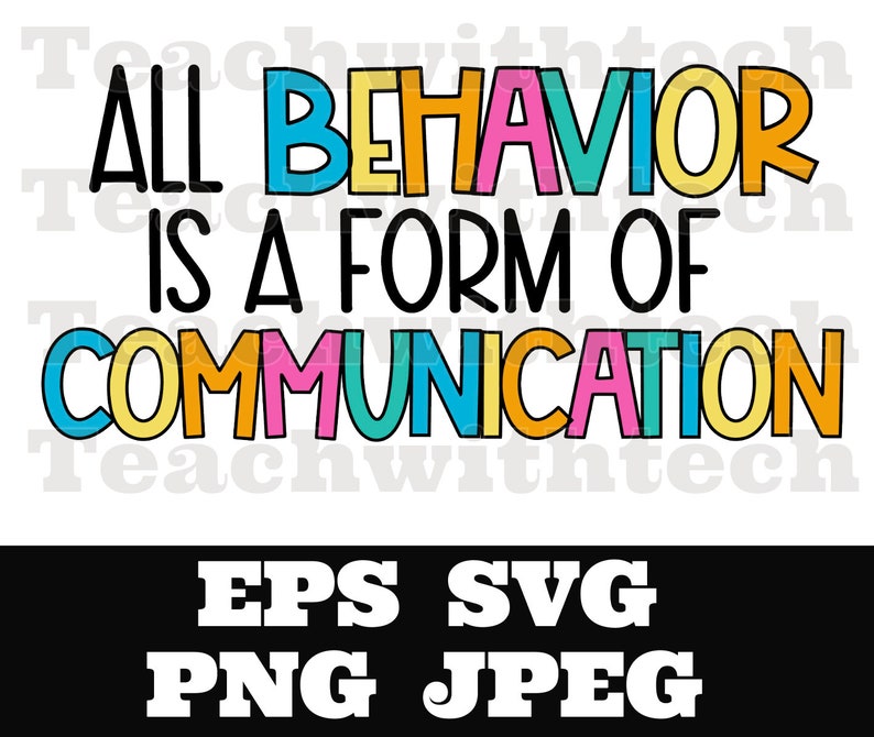 All Behavior is a Form of Communication SVG PNG EPS Autism - Etsy