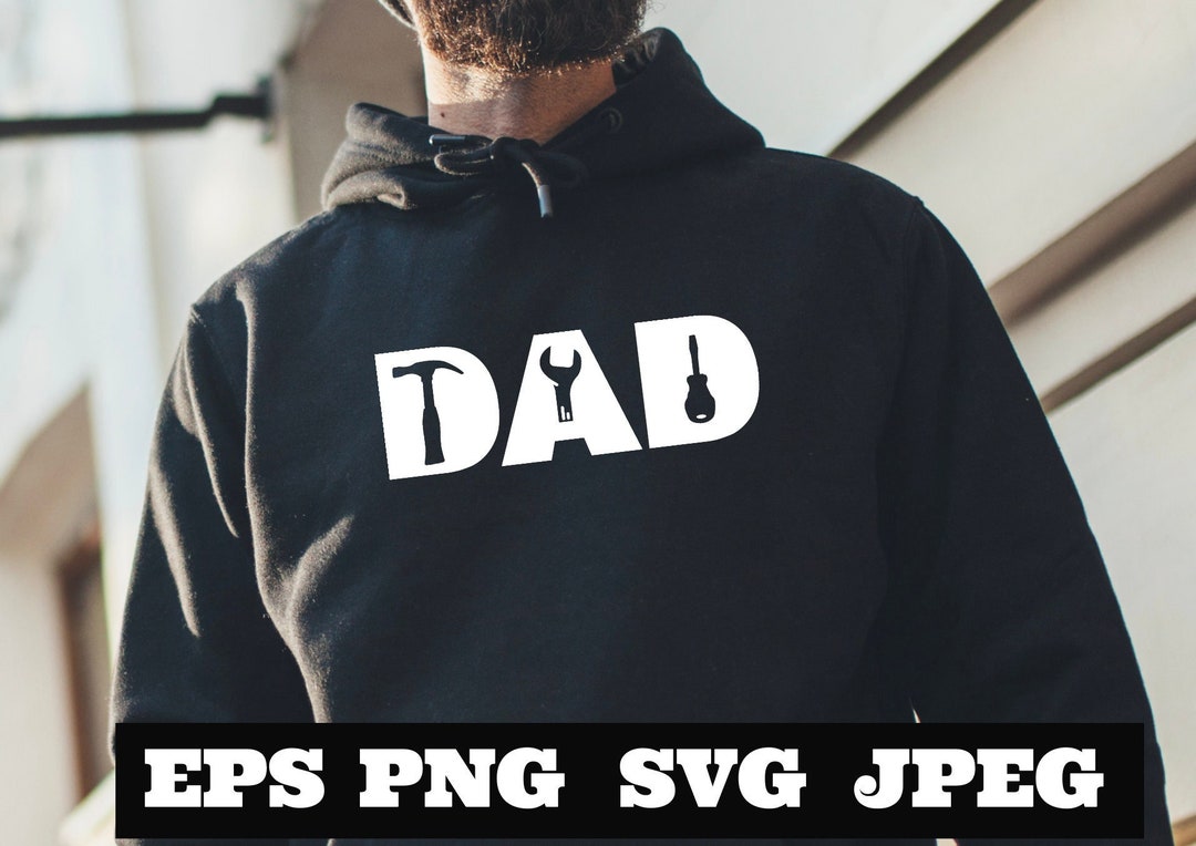 DAD Tools Mechanic SVG PNG Eps, Dad Svg, Father Svg, Father’s Day Svg ...