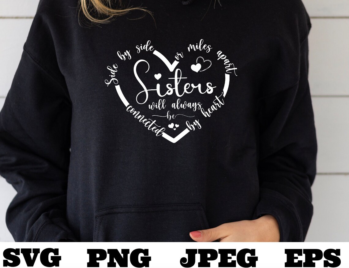 Best Sisters Side by Side Heart SVG, Sisters Png, Sisters Love Eps ...
