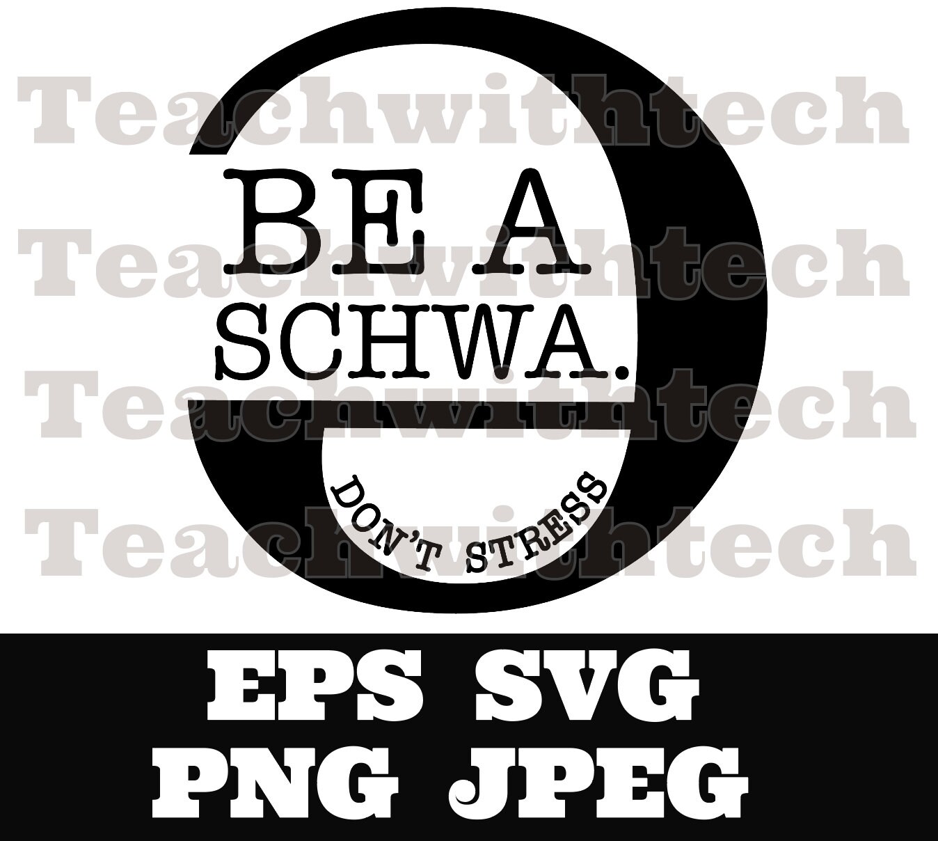 Be a Schwa Don't Stress Svg Png Eps Jpeg Language Arts - Etsy