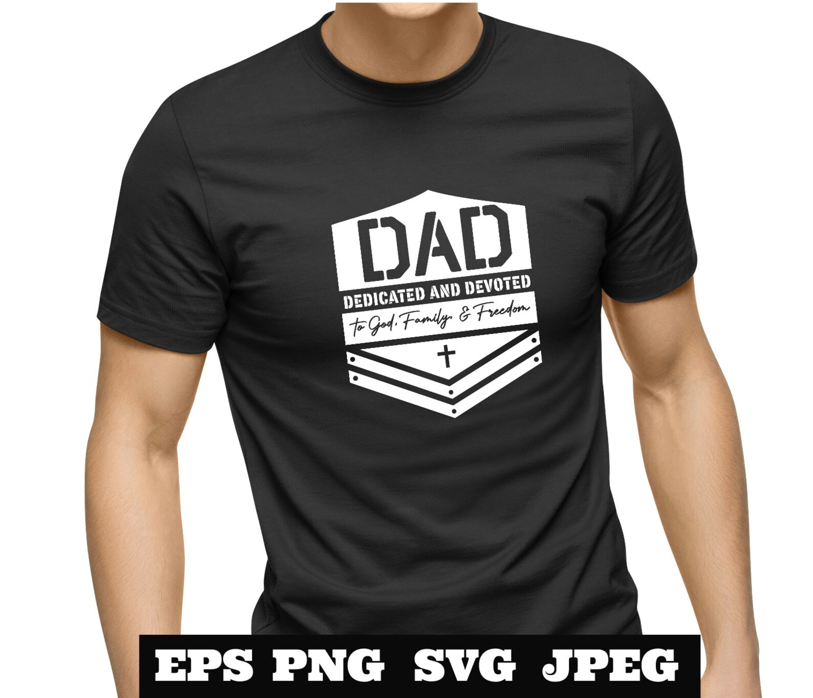 DAD Dedicated and Devoted SVG PNG Eps, Dad Svg, Freedom Fathers Day Svg ...