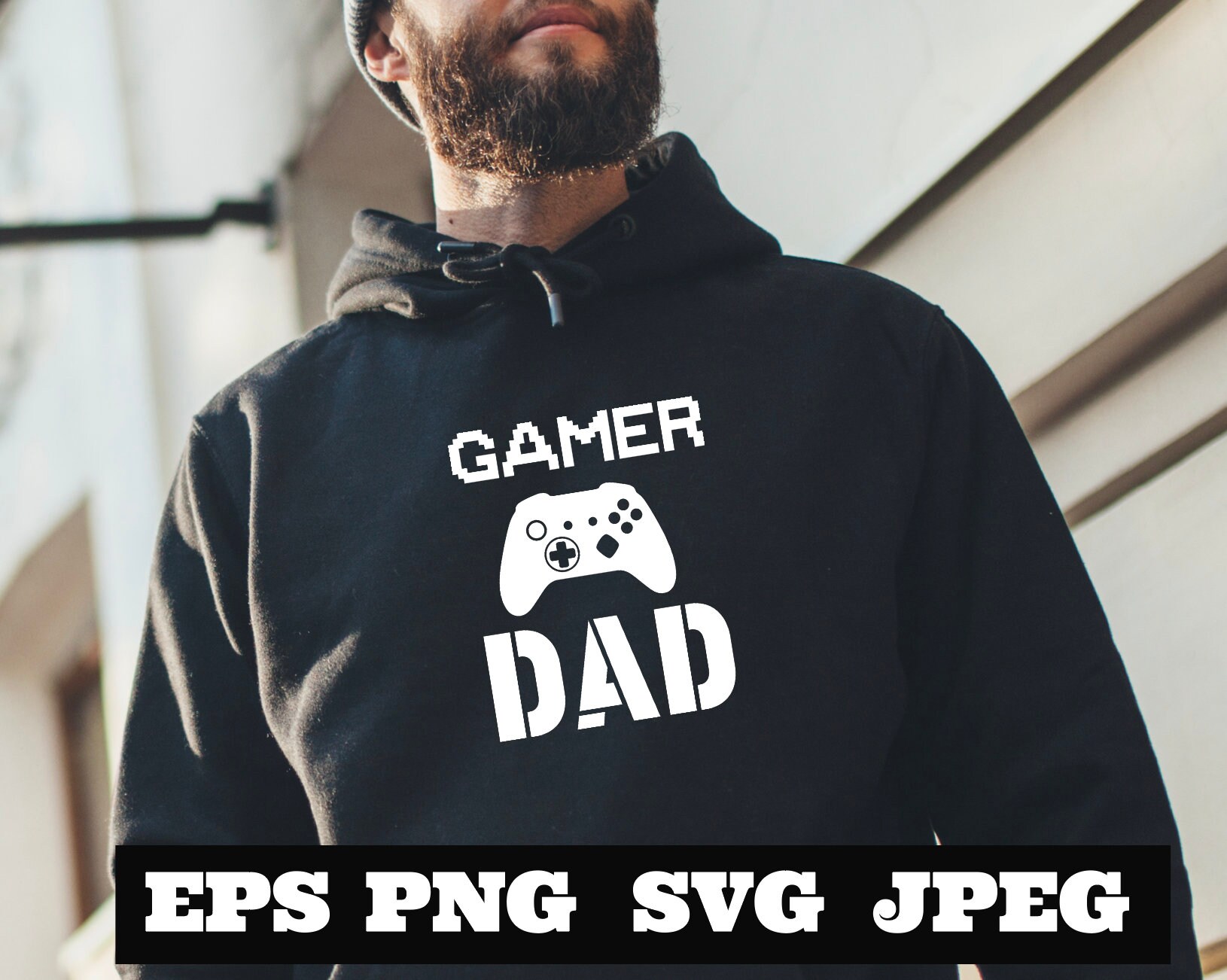 Gamer DAD SVG PNG Jpeg, Father Svg, Fathers Day Svg, Dad Quote, Dad ...