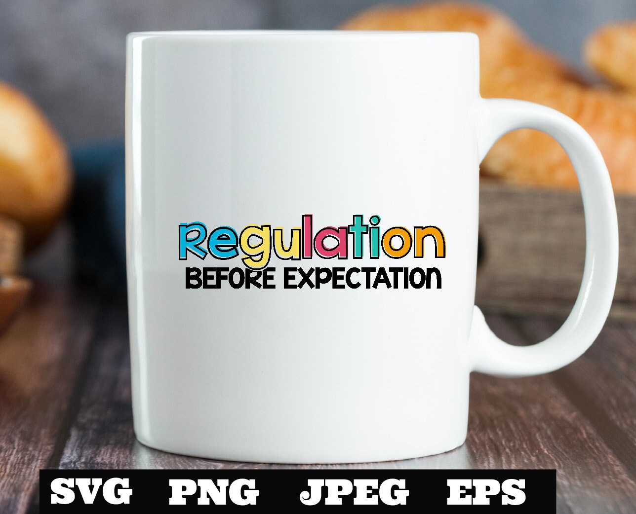 Regulation Before Expectation SVG PNG EPS Autism Disability Special ...