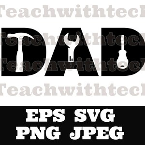 DAD Tools Mechanic SVG PNG Eps, Dad Svg, Father Svg, Father’s Day Svg ...