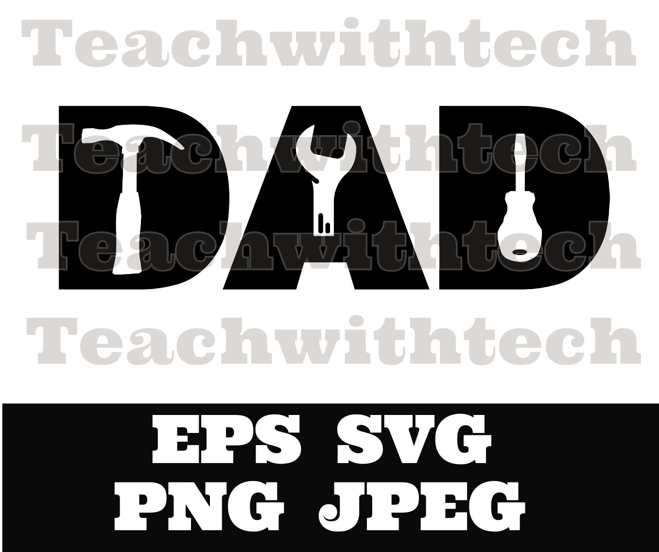 DAD Tools Mechanic SVG PNG Eps, Dad Svg, Father Svg, Fathers Day Svg ...