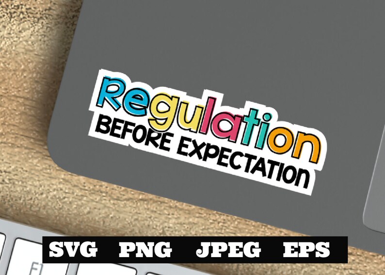 Regulation Before Expectation SVG PNG EPS Autism Disability Special ...