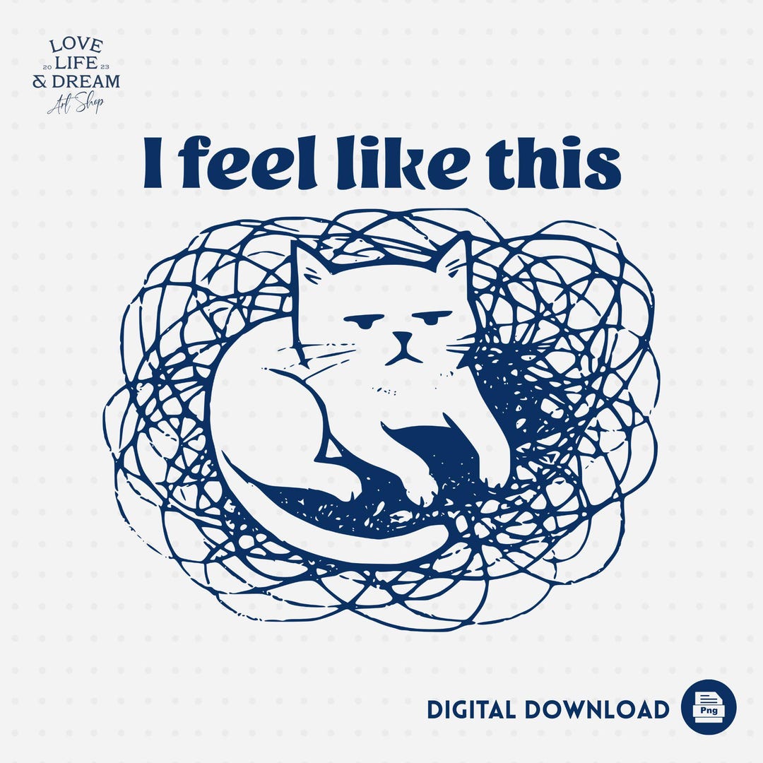 Funny Grumpy Cat Scribble PNG, I Feel Like This Quote (digital Download ...