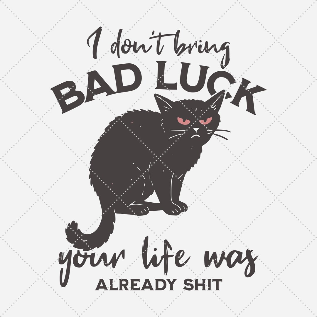 Grumpy Black Cat Funny Quote PNG | Dark Humor Cat Clipart for ...
