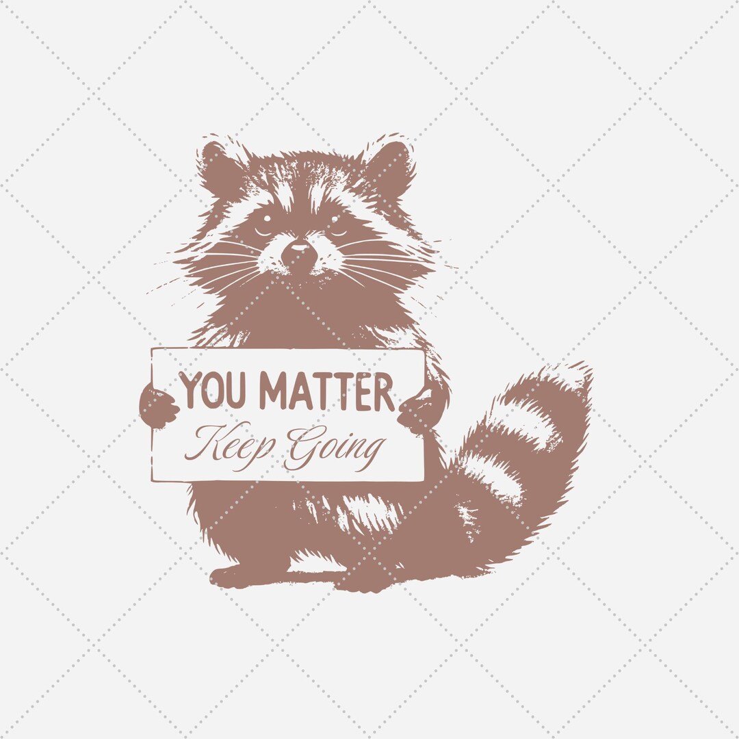 You Matter Keep Going Png, Motivational Quotes, Inspirational Sayings ...