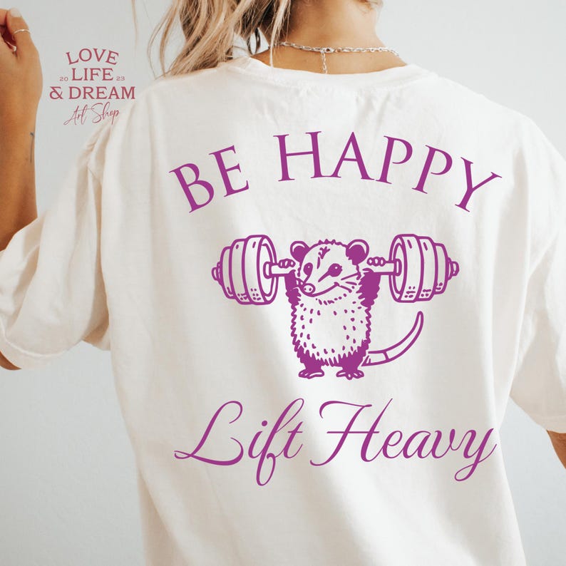 Be Happy Lift Heavy Png, Possum Lover Png, Vintage Animal Sarcastic Svg ...