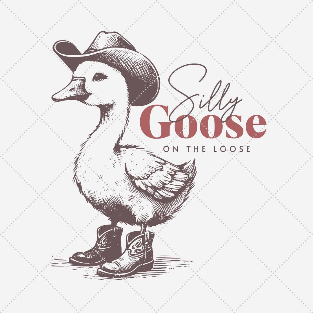 Silly Goose on the Loose Png, Funny Goose Meme, Sarcastic Silly Goose ...
