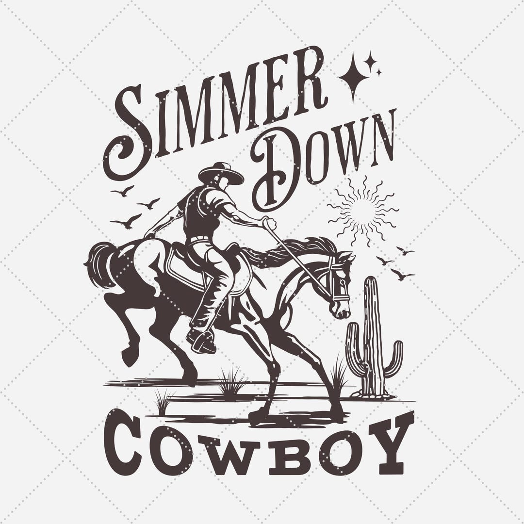 Simmer Down Cowboy PNG, Western Rodeo Shirt Design (15x18 In) - Etsy