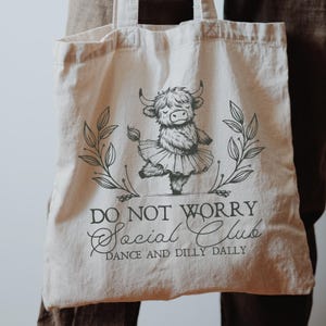 Do Not Worry Social Club Png, Highland Cow in Tutu Png, Dilly Dallying ...