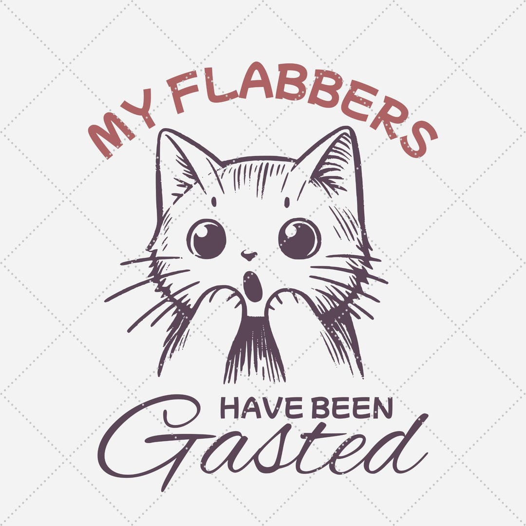 My Flabbers Have Been Gasted Png, Funny Cat Png, Vintage Animal ...
