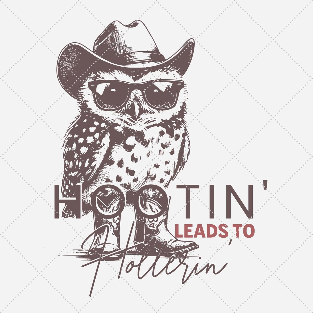 Hootin Leads to Hollerin Png, Owl Funny Meme, Trendy Vintage Cowboy Png ...