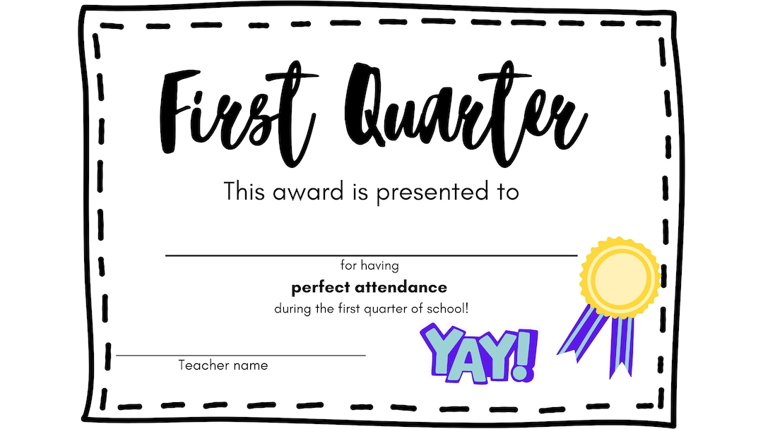 Elementary Attendance Award, Quarterly Attendance Award, Perfect ...