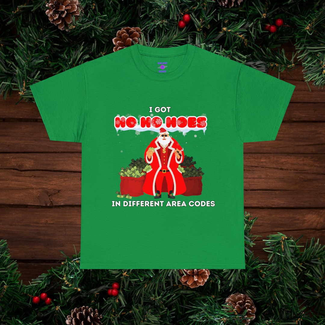 I Got Ho Ho Hoes in Different Area Codes Cool Santa Claus - Etsy