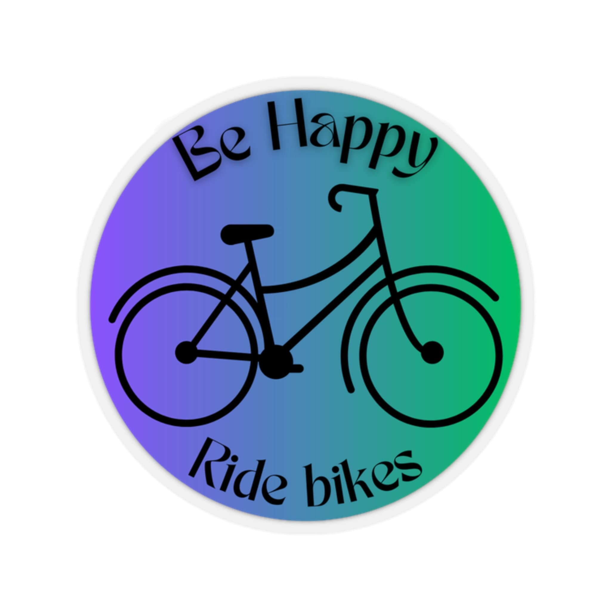 Be Happy Ride Bikes Sticker for Bike Lovers for Phone Case Laptop ...