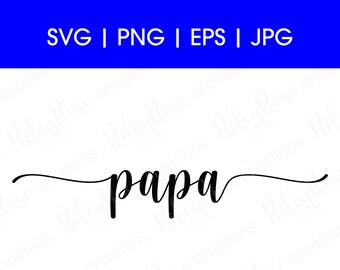 Papa Heart SVG, PNG, Jpeg, Eps Love, Papa Svg Cut Files Father's Day ...
