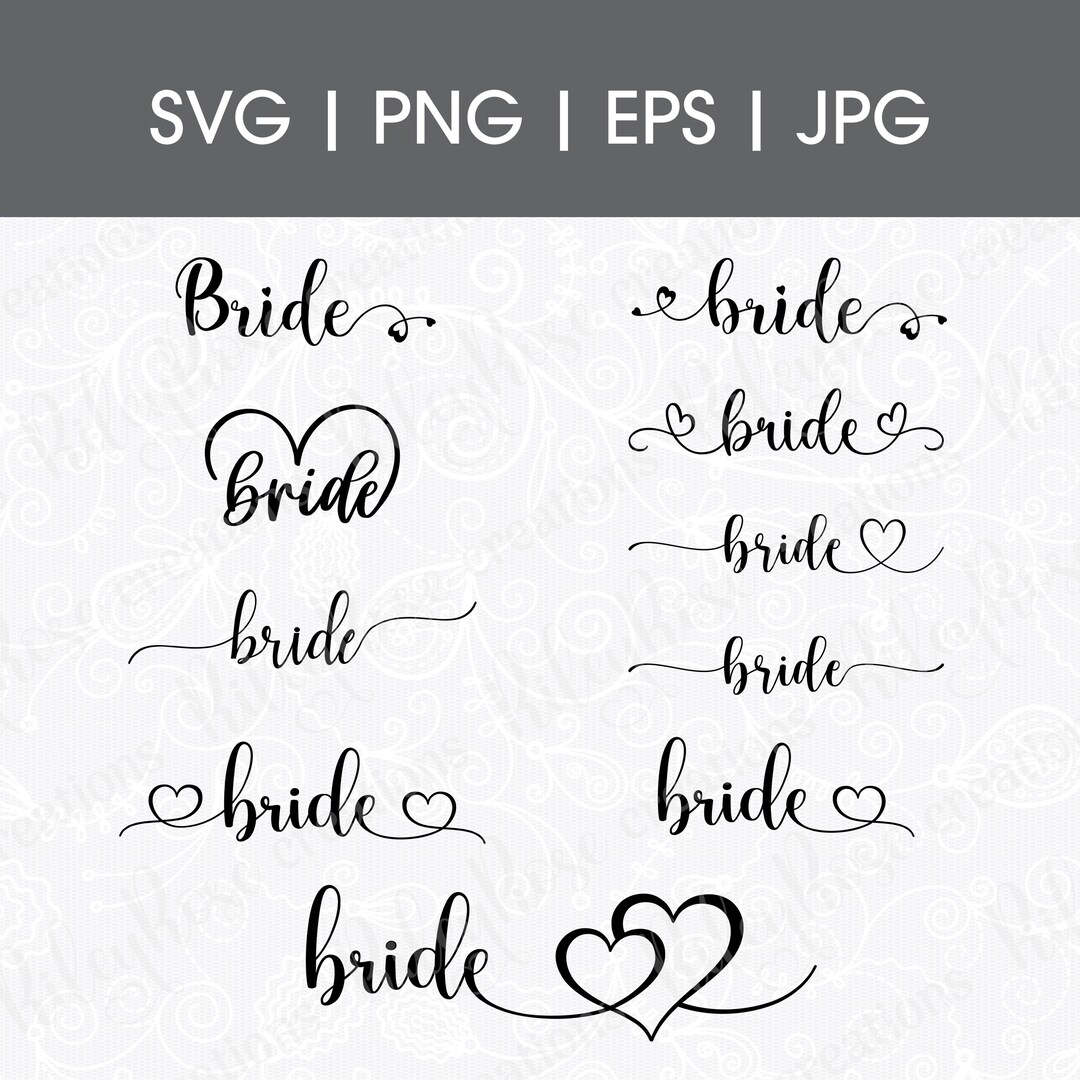 Bride Bundle SVG, PNG, Jpeg, Eps - Etsy