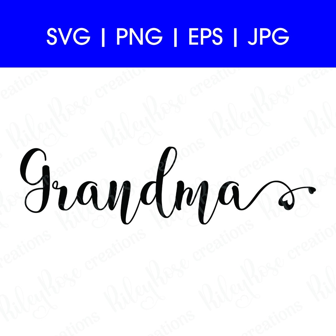 Grandma Heart SVG Cut File: Cursive Text (digital Download) - Etsy