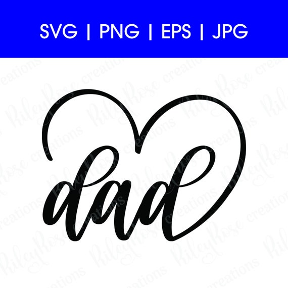 The Word Dad In A Heart