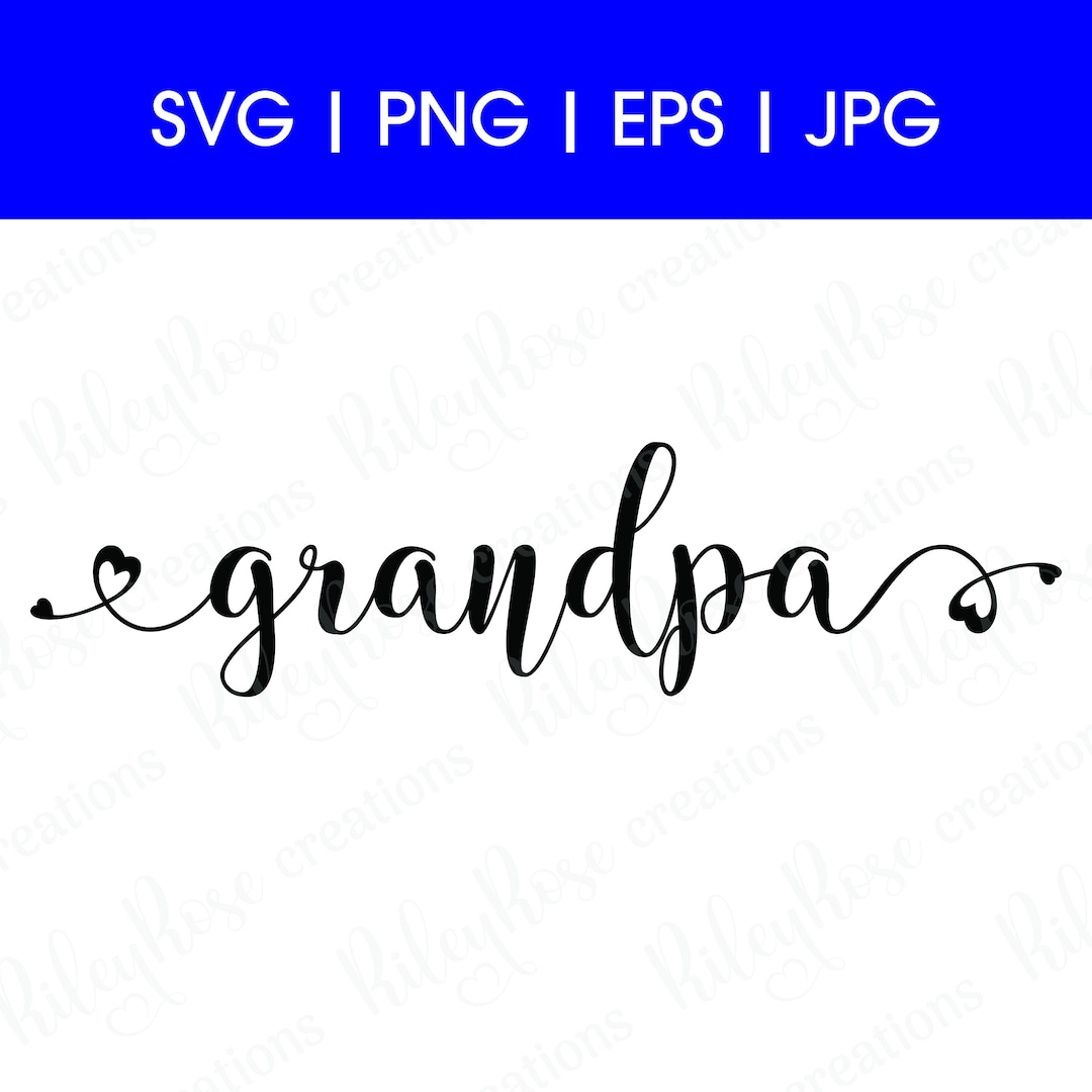 Grandpa Heart SVG: Hand Lettered Cut File (digital Download) - Etsy