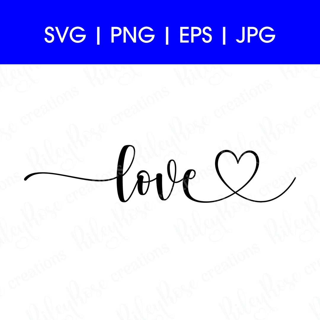 Love Script Heart SVG | Love, Wedding SVG Cut Files | Valentine's Day ...