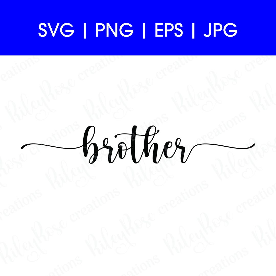 Brother Script SVG: Cursive Text Cut File (digital Download) - Etsy