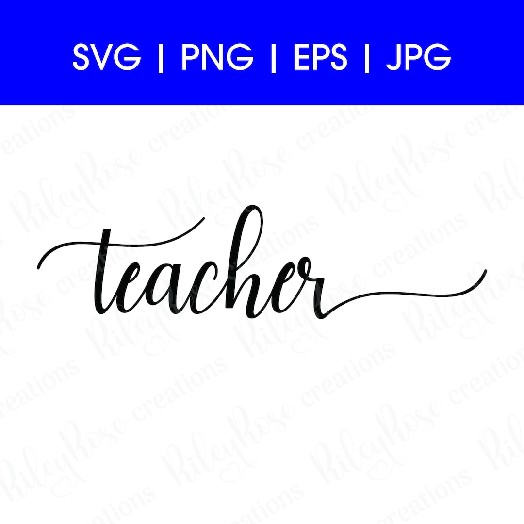 Teacher Script SVG: Cursive Text Cut File (digital Download) - Etsy