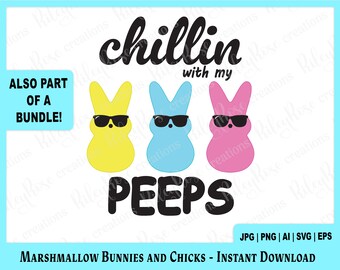Easter Chillin With My Peeps Bunny Family Svg, Png, Dxf, Jpg, Eps, Ai ...