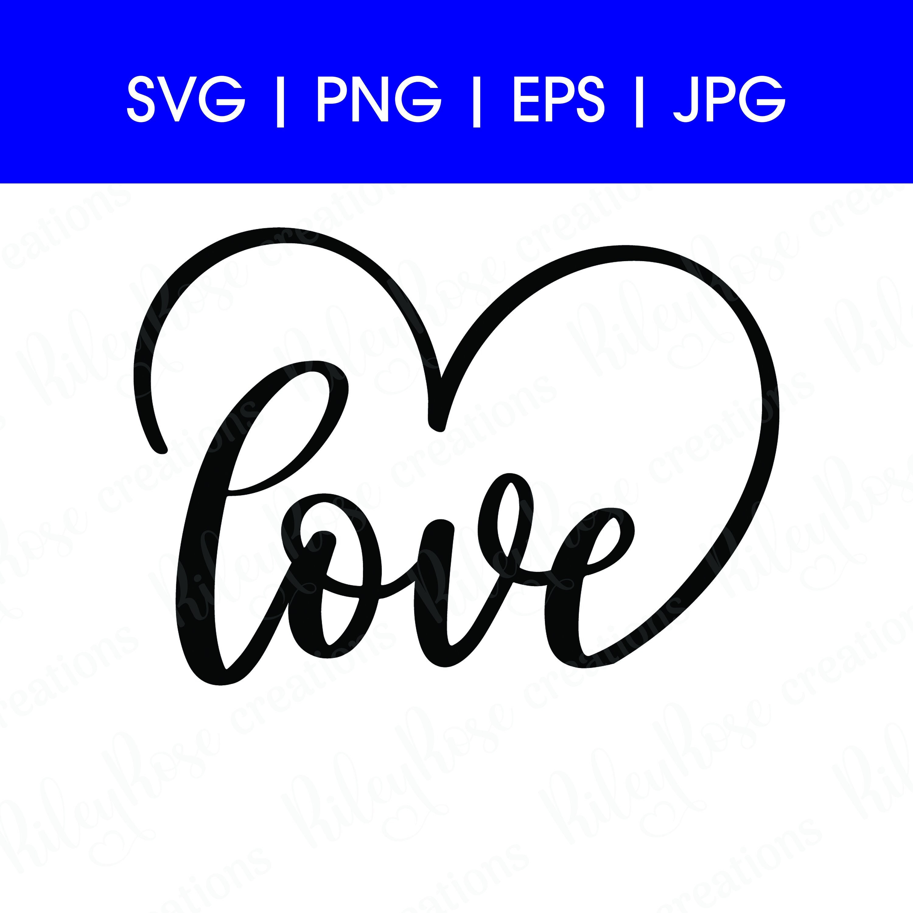 Love Script Large Heart SVG Love, Wedding SVG Cut Files Valentine's Day ...