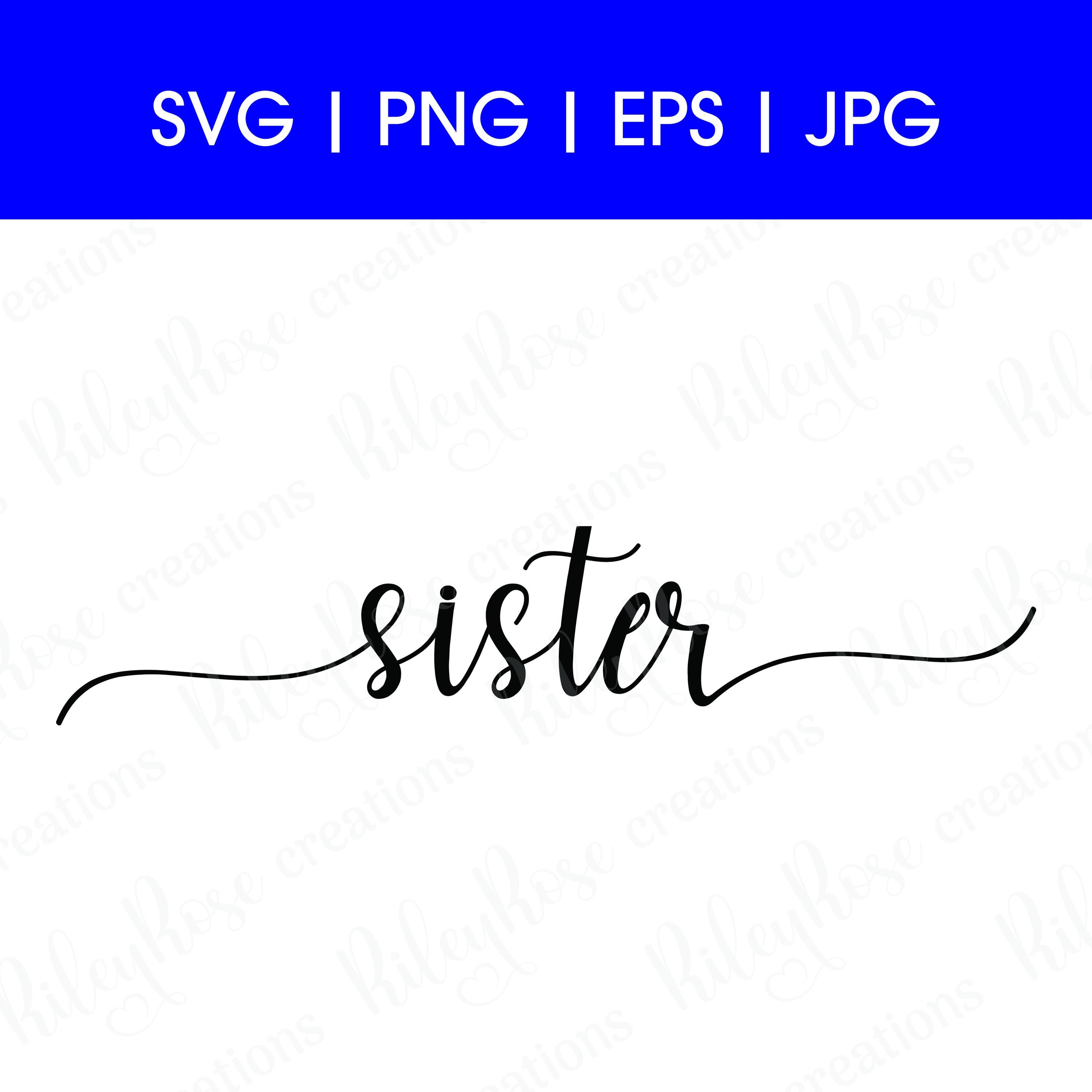 Sister Script SVG: Hand Lettered Cursive Cut File (digital Download) - Etsy
