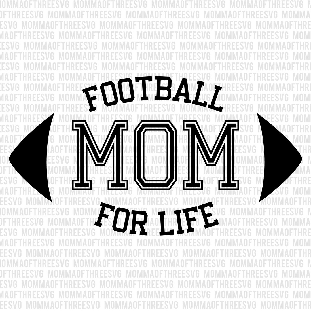 Football Mom for Life SVG, Football SVG, Football Mama, Cricut Football ...