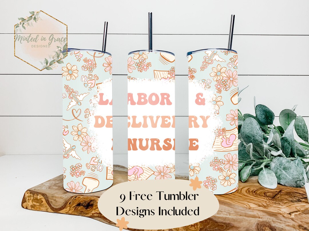 Labor and Delivery Nurse Sublimation Tumbler Wrap, 20oz Skinny Tumbler ...