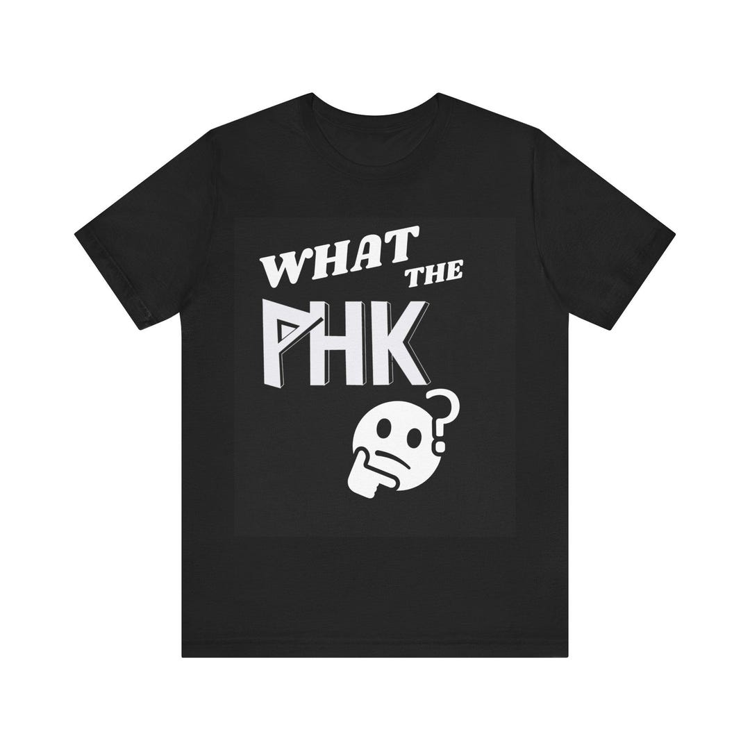 What the PHK - Etsy
