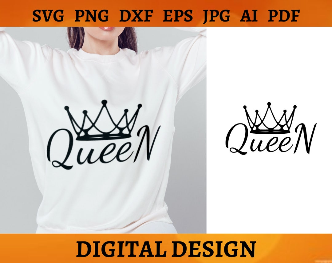 QUEEN With CROWN SVG Queen Svg Crown Png Transparent Background for T ...