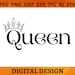 QUEEN CROWN SVG Queen Svg Crown Png Transparent Background for T-shirt ...