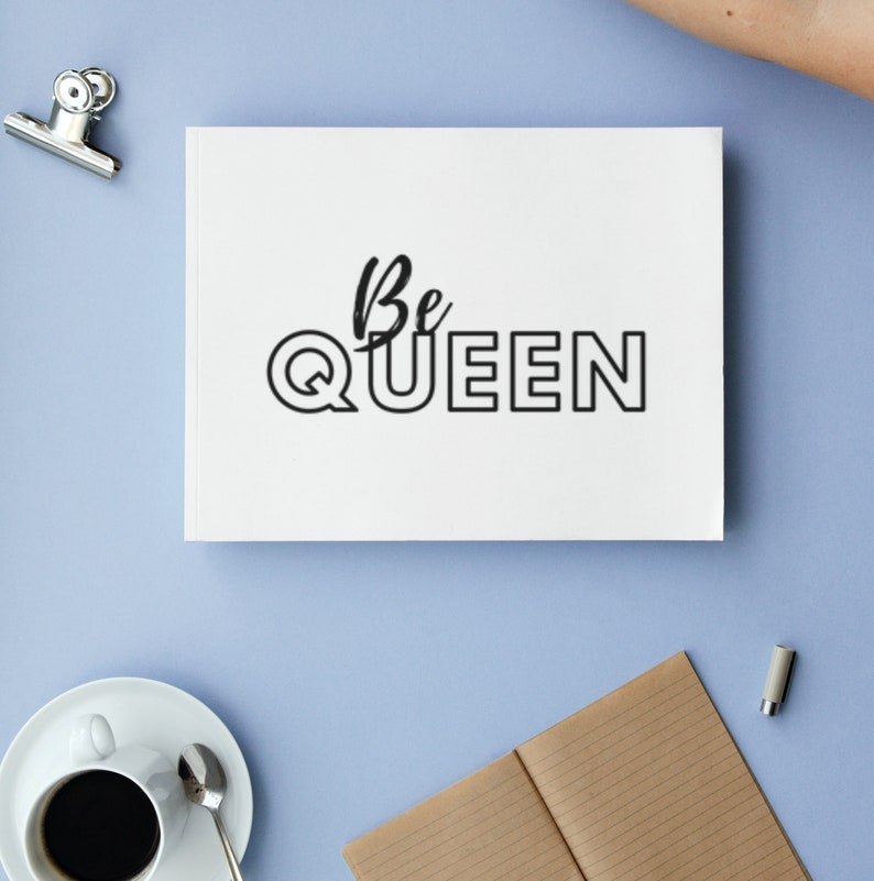 BE QUEEN SVG Queen Png Transparent Background for T-shirt Mugs Tumblers ...