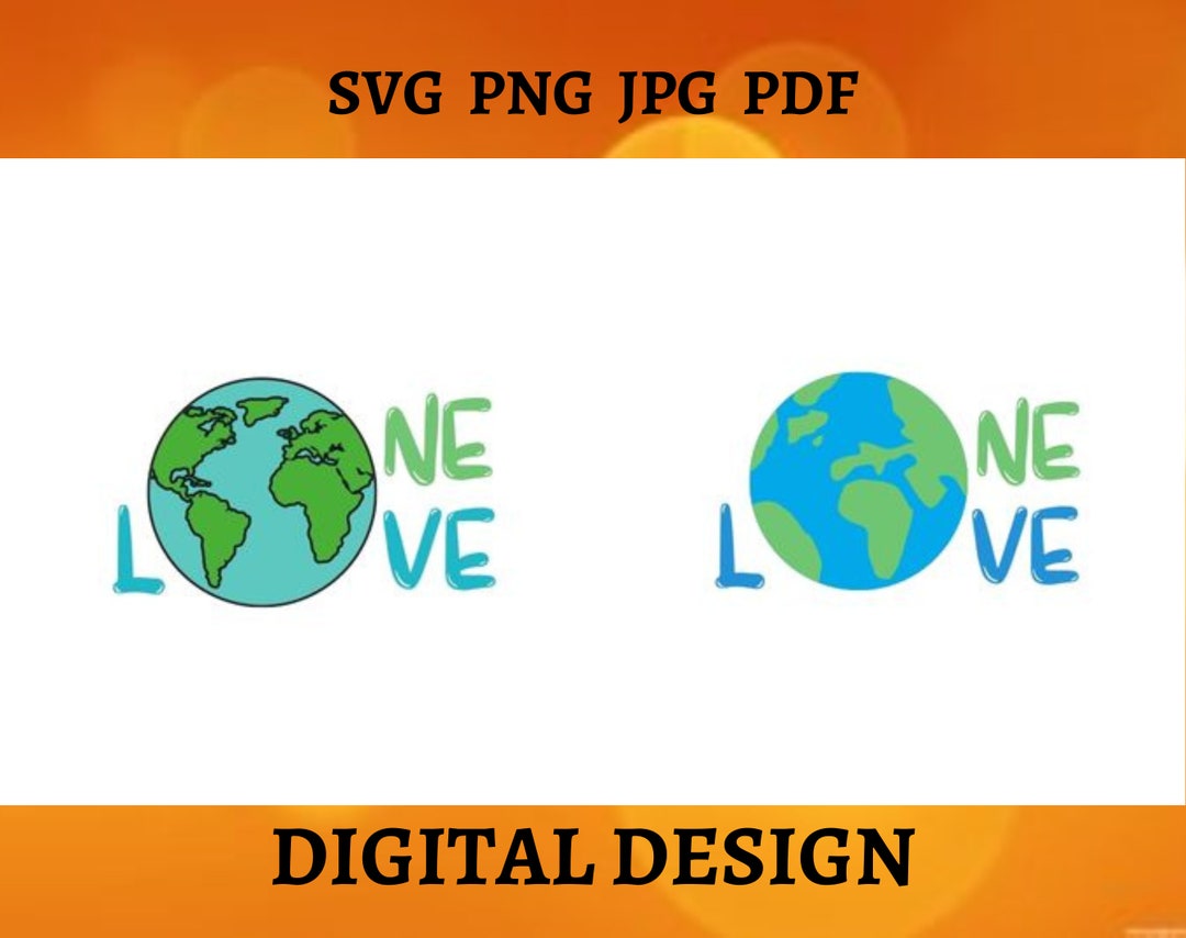 ONE LOVE SVG Planet Earth Digital Design Green and Blue Earth Digital ...
