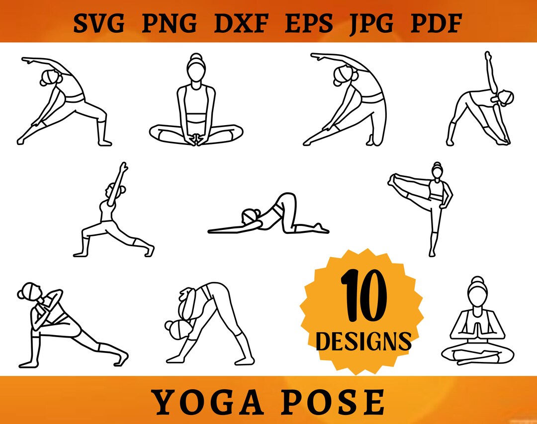 10 YOGA POSES Svg Lotus Pose Yoga CRICUT Stretching Png Fitness Svg ...