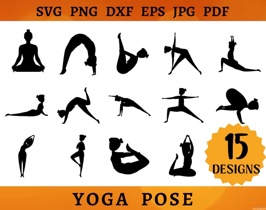 15 YOGA POSES Svg Lotus Pose Yoga CRICUT Stretching Png Fitness Svg ...